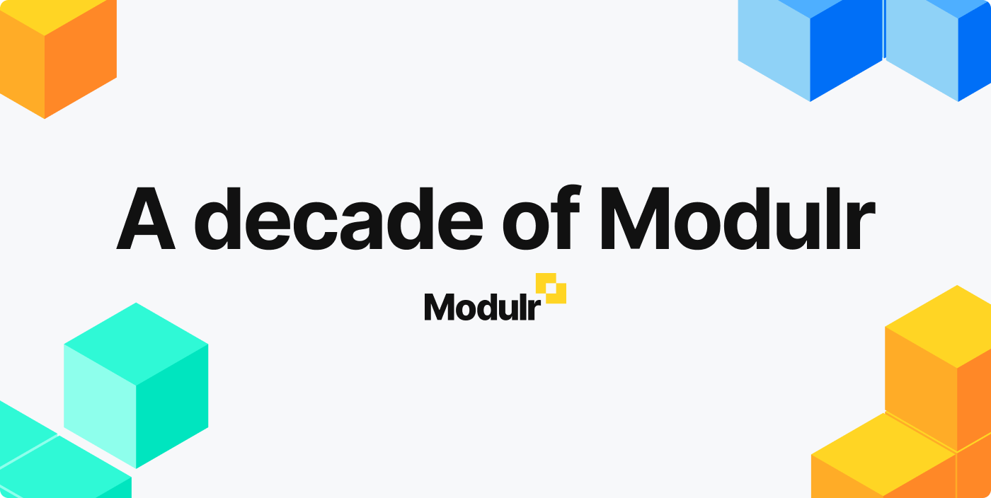 Modulr | Payments Built to Scale: Ten Years of Modulr, and Just Getting ...